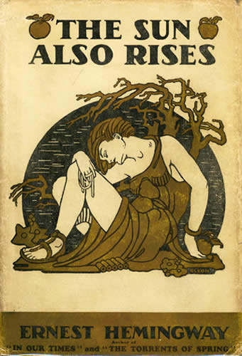 The Sun Also Rises (1926), by Ernest Hemingway | All-TIME 100 Novels ...